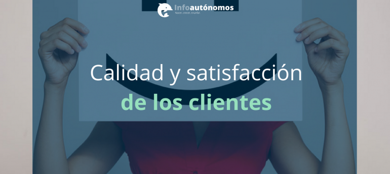 Calidad y satisfacción del cliente en pymes